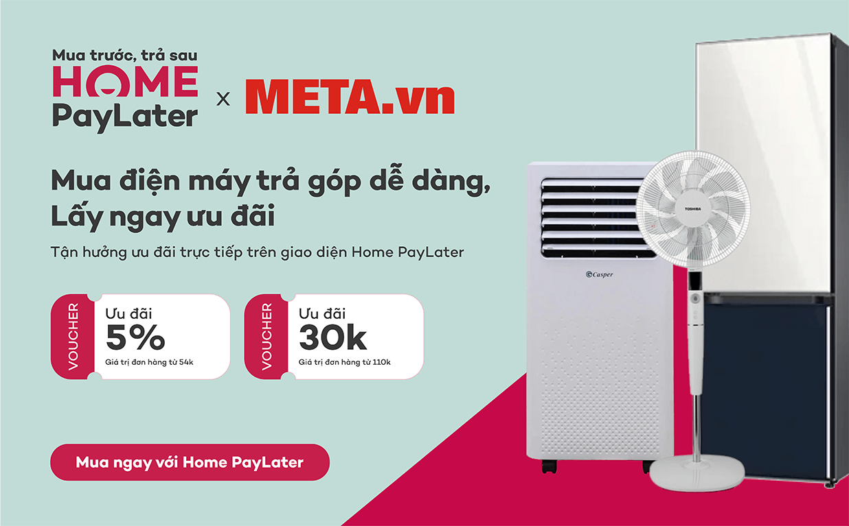Mua trước trả sau Home Pay Later giảm đến 1.000.000đ