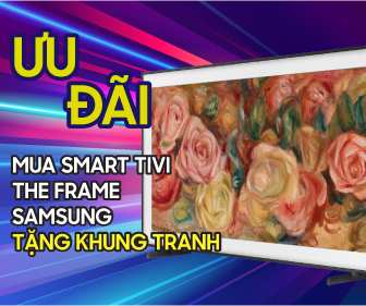 Khuyến mại: Mua tivi Samsung The Frame 2024 tặng khung viền tivi